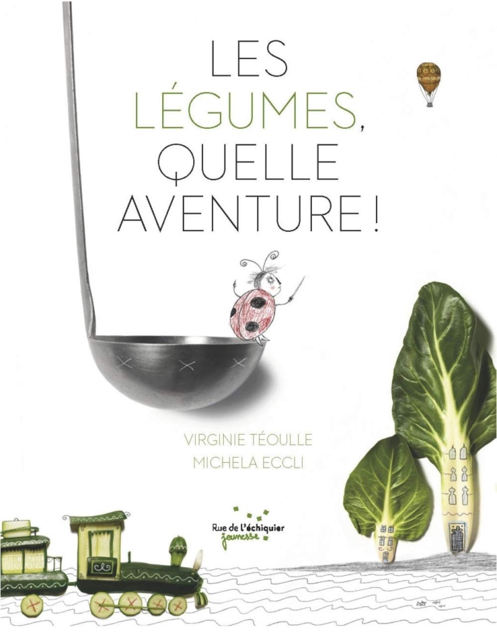 Les légumes, quelle aventure ! by Virginie Téoulle | Goodreads