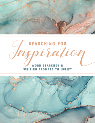 Searching for Inspiration: Word Searches and Writing Prompts to Uplift ...