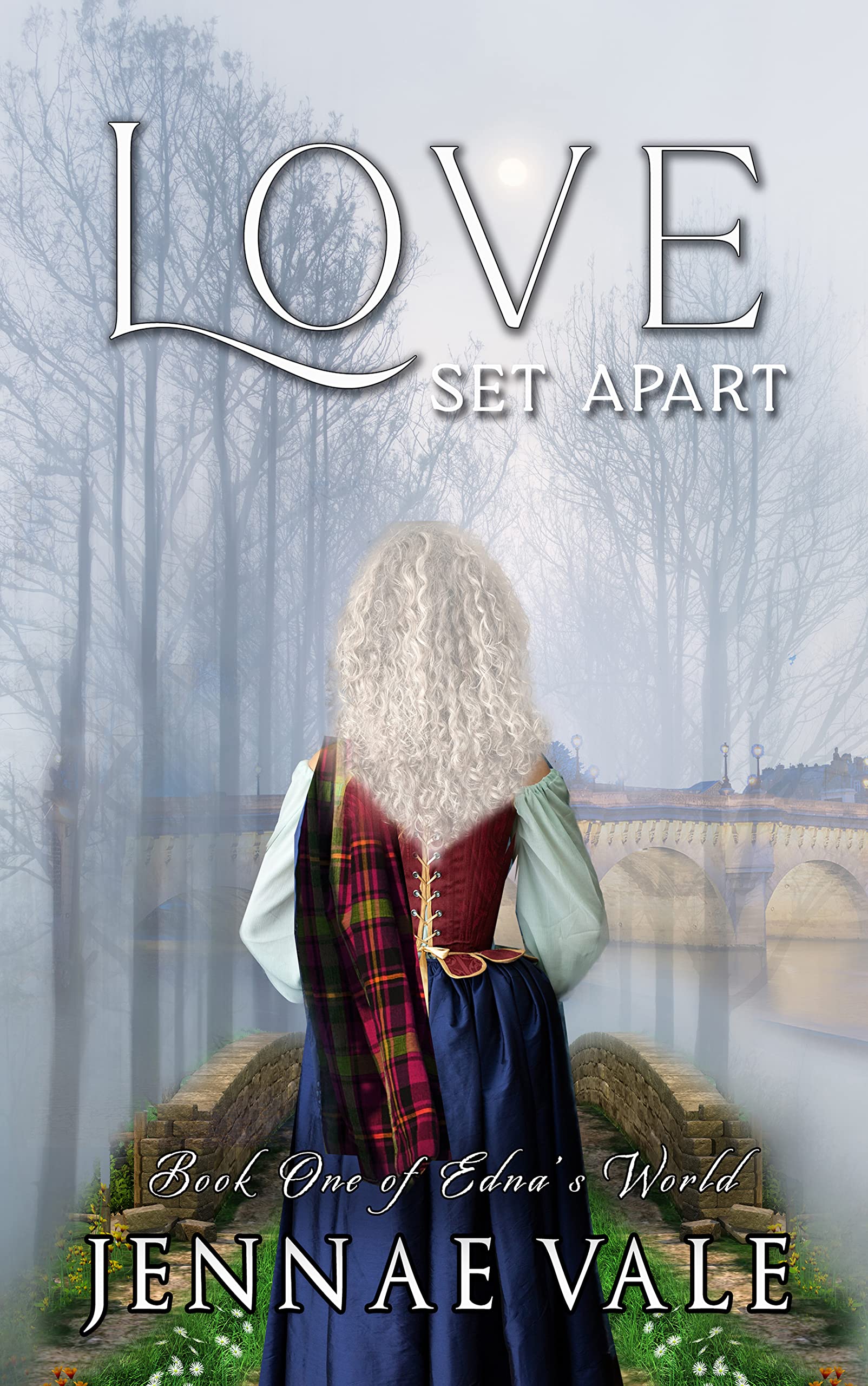 Love Set Apart: Book One of Edna's World by Jennae Vale | Goodreads