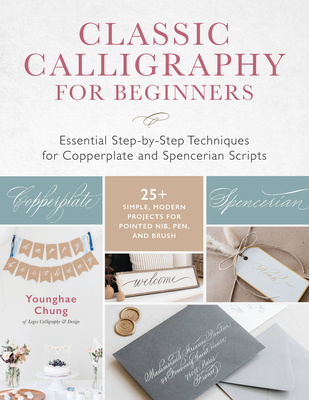 Classic Calligraphy for Beginners: Essential Step-by-Step Techniques ...