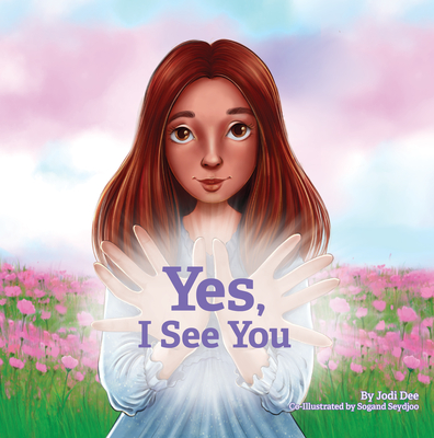 Yes, I See You by Jodi Dee | Goodreads