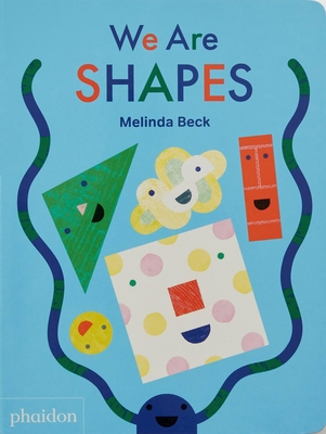 We Are Shapes by Melinda Beck | Goodreads