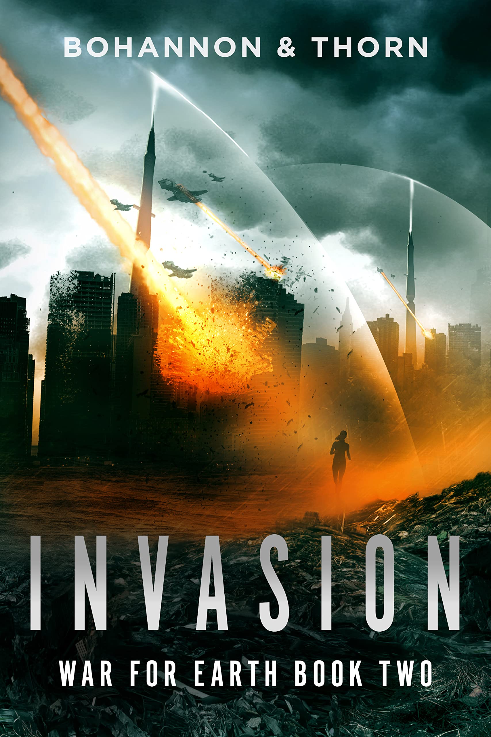 Invasion: An Alien Invasion Thriller by J. Thorn | Goodreads