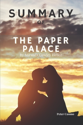 Summary of The Paper Palace by Miranda Cowley Heller: The Paper Palace ...