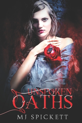 Unspoken Oaths (Women of Ravenwood) by M.J. Spickett | Goodreads
