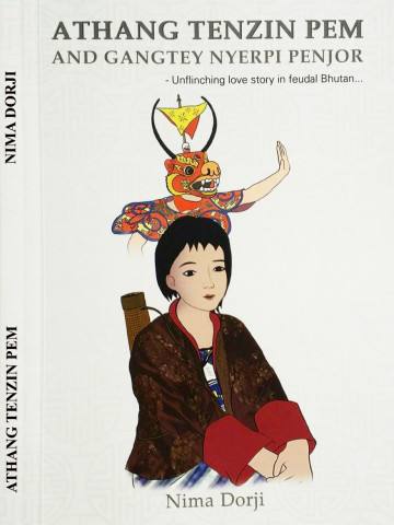 Athang Tenzin Pem by Gaseb Nima Dorji | Goodreads