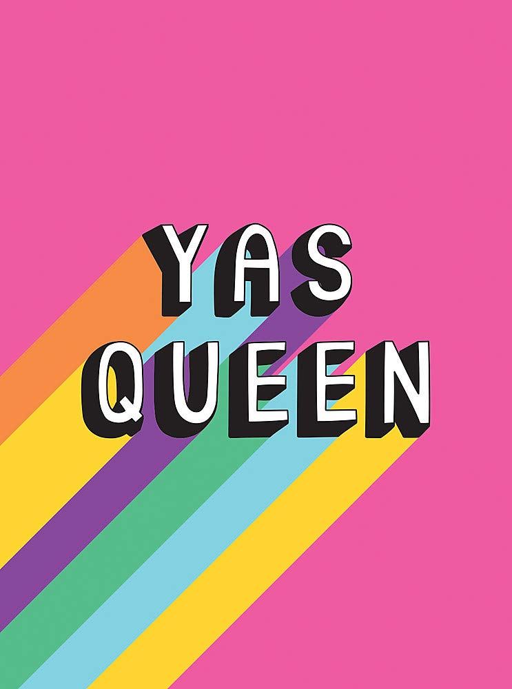 Yas Queen by Summersdale | Goodreads
