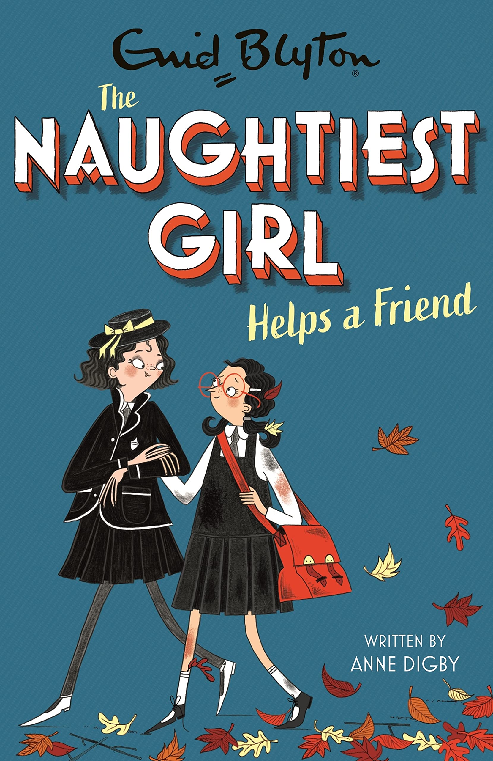 The Naughtiest Girl: Naughtiest Girl Helps A Friend: Book 6 by Anne ...