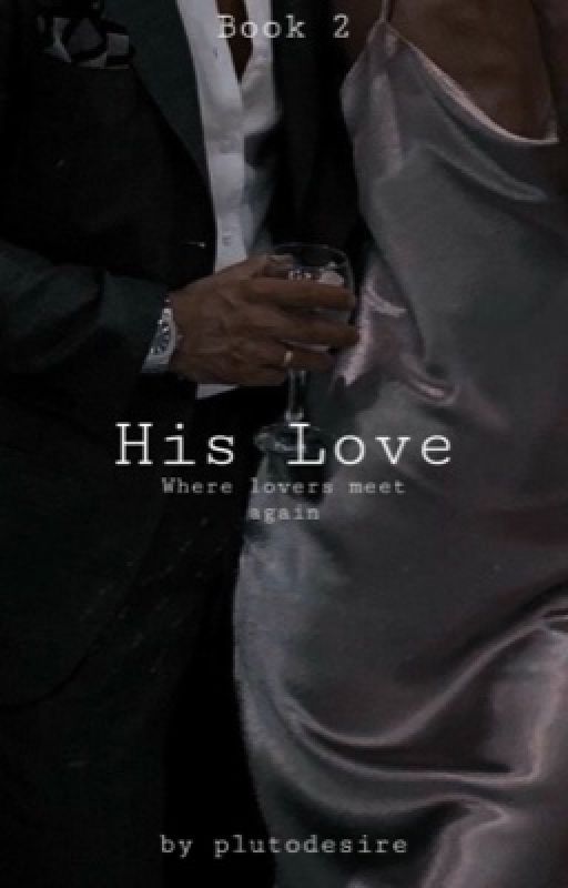 his love (book 2) by Plutodesire | Goodreads