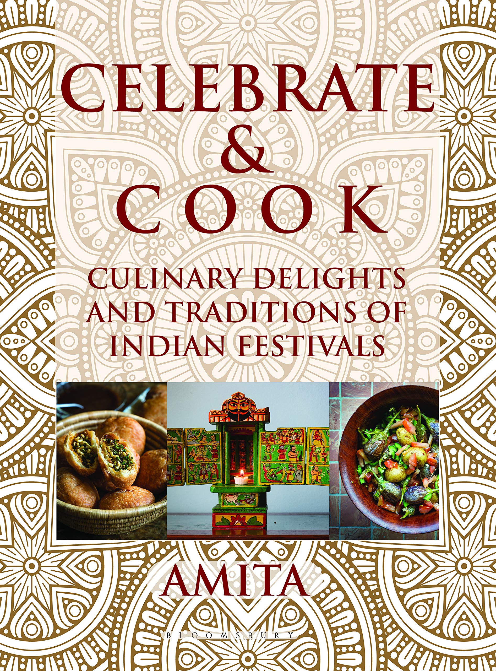 Celebrate And Cook by Amita Shah | Goodreads