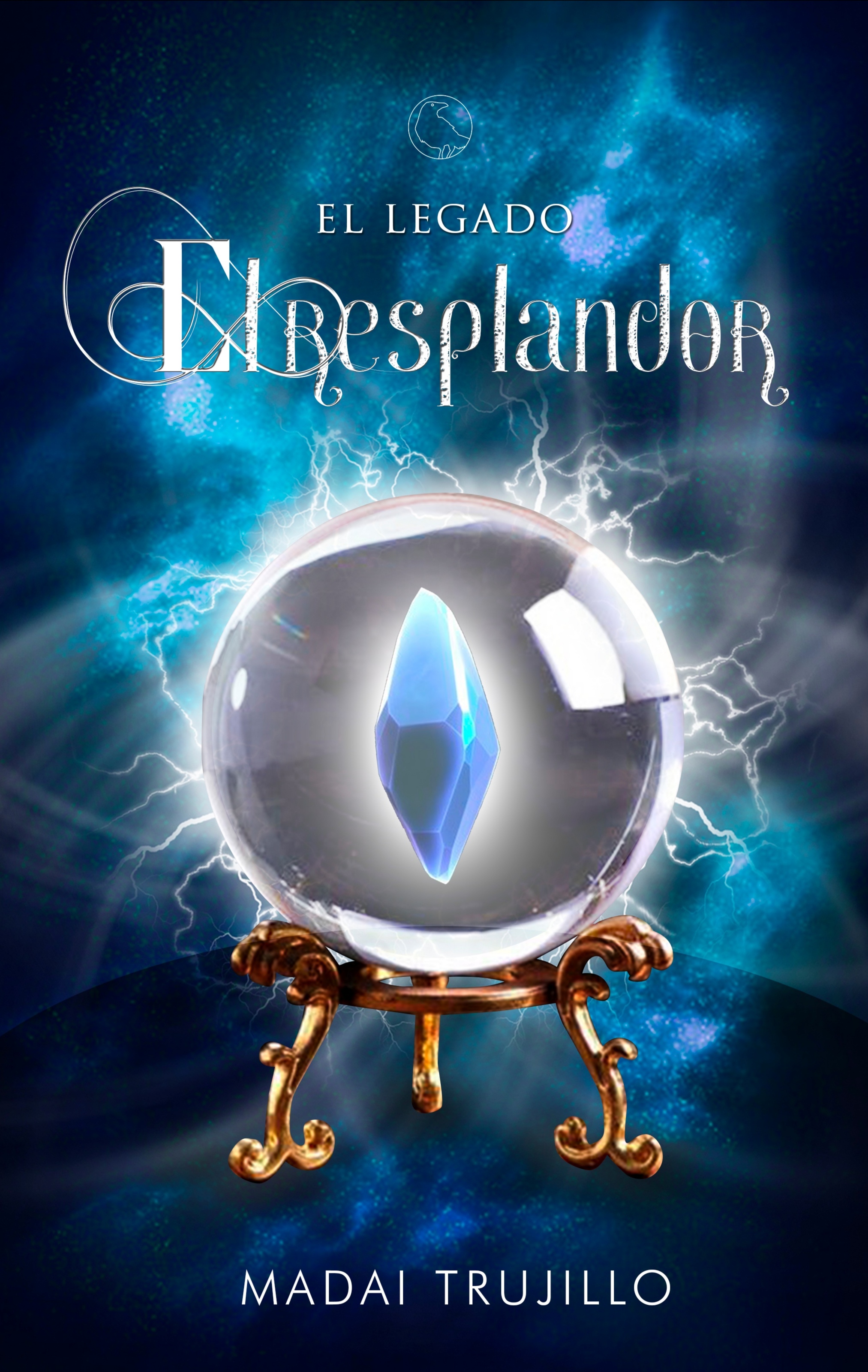 El legado: El resplandor (El legado, #3) by Madai Trujillo | Goodreads