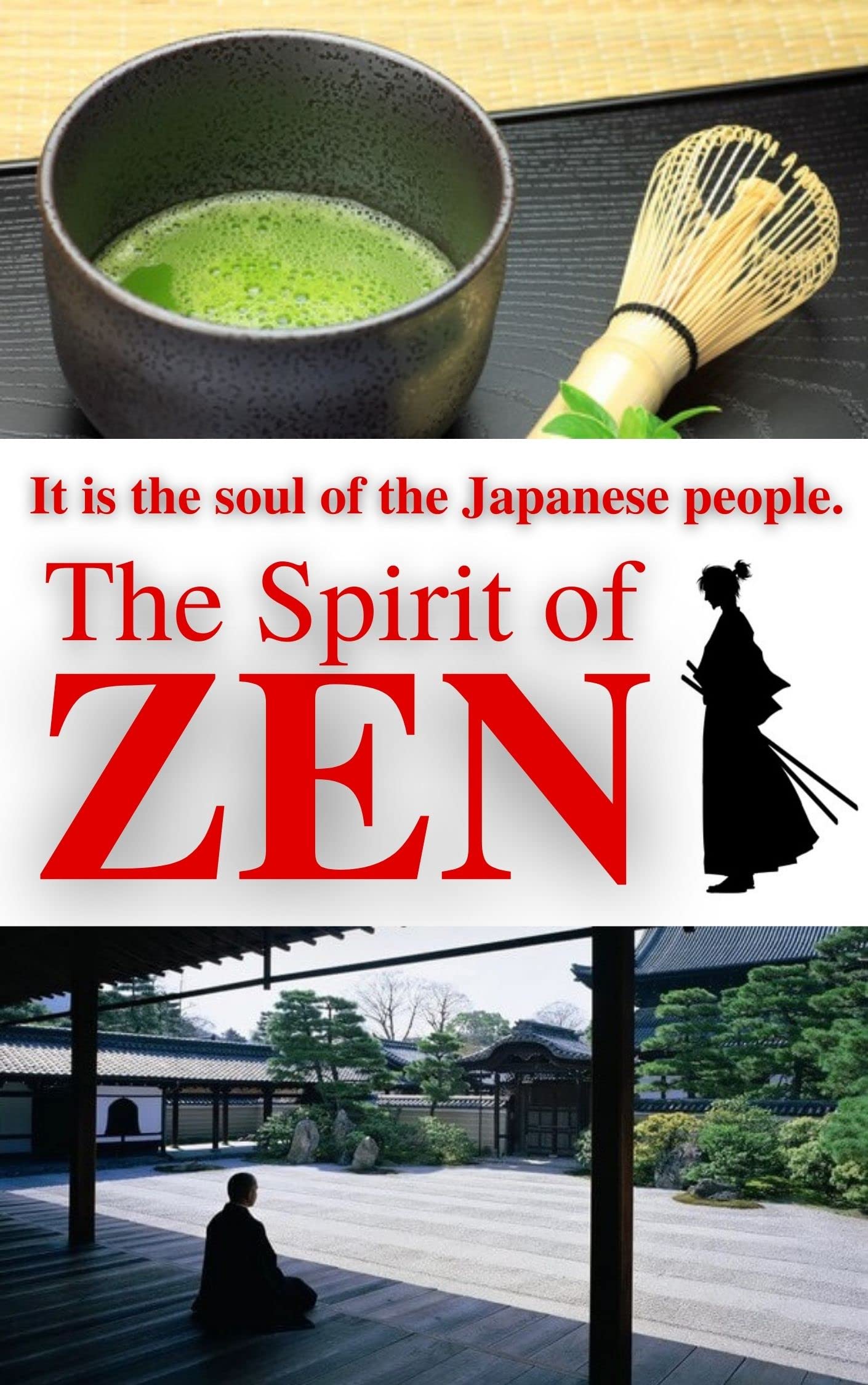 ZEN : The Spirit of ZEN: It is the soul of the Japanese people. by Mr ...