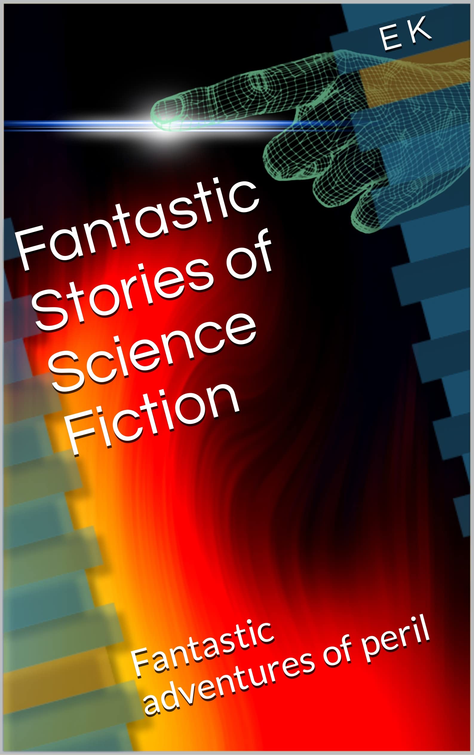 Fantastic Stories of Science Fiction: Fantastic adventures of peril by ...