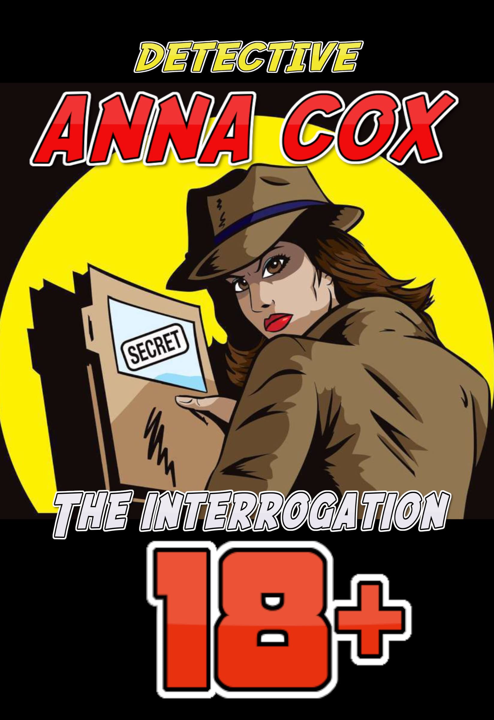 Detective Anna Cox: The Interrogation by Emilia Young | Goodreads