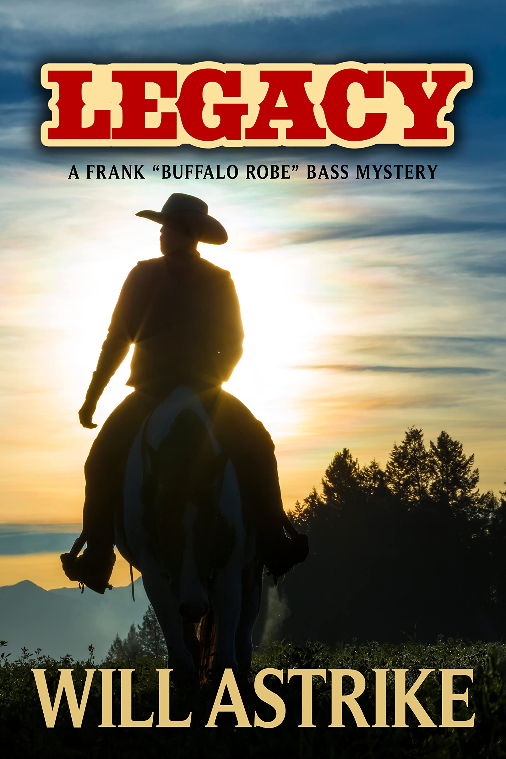 Legacy: A Frank Bass Novel by Will Astrike | Goodreads