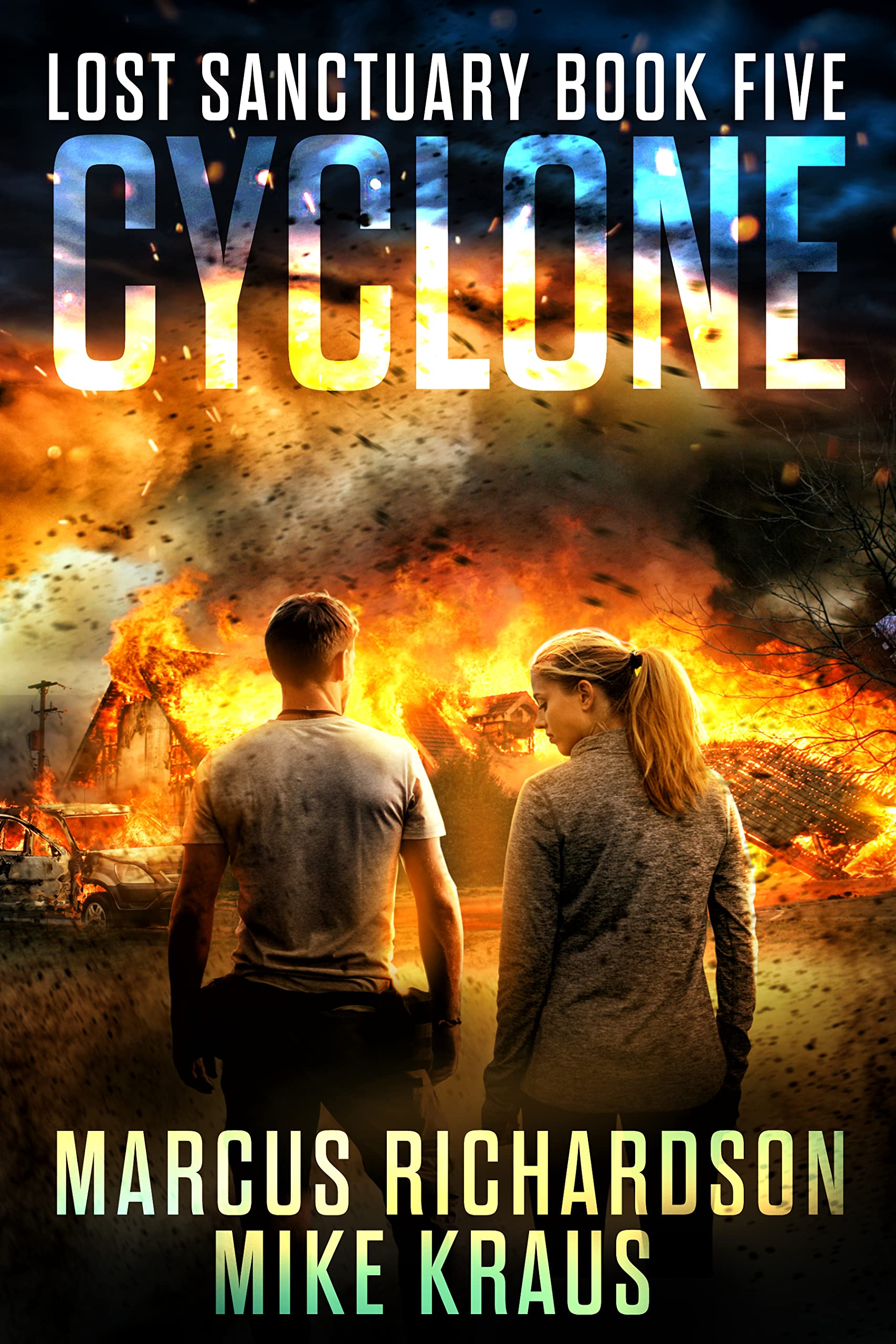 Cyclone - Lost Sanctuary Book 5: A Thrilling Post-Apocalyptic Survival ...