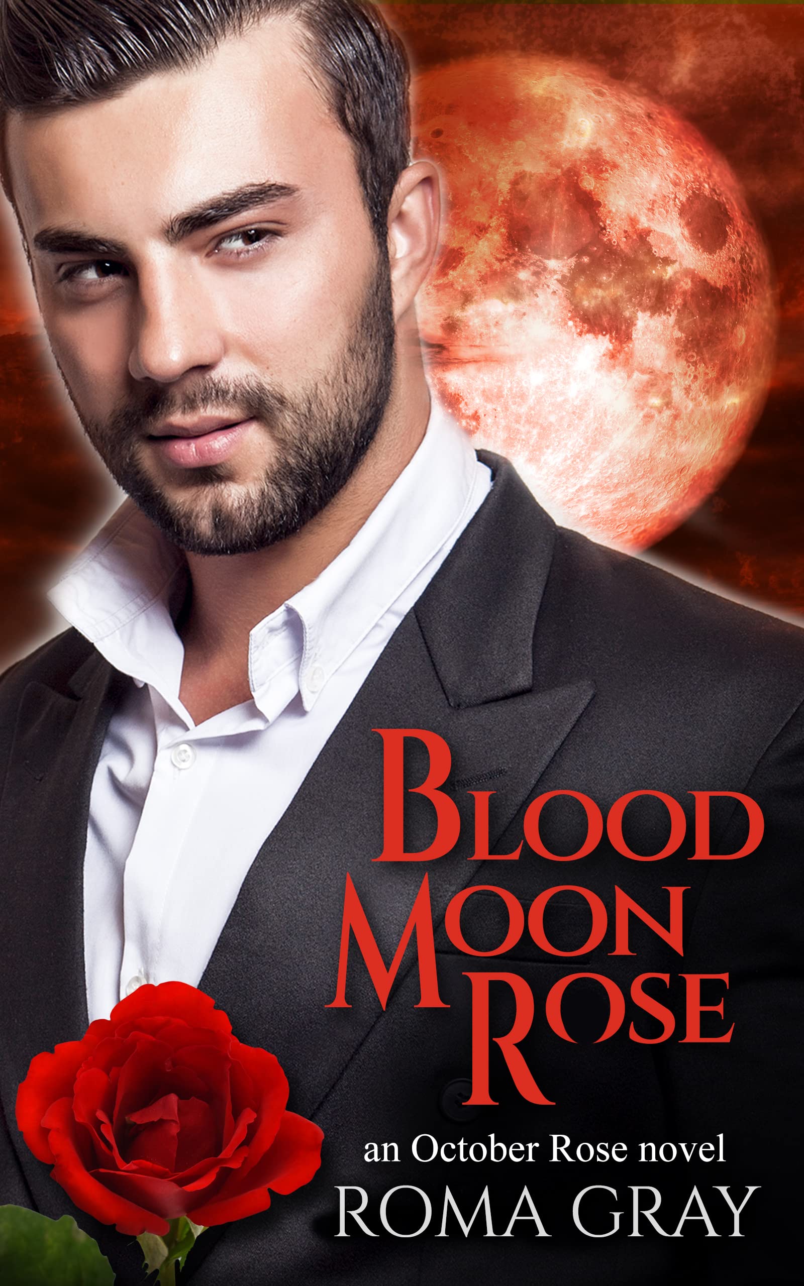 Blood Moon Rose: The Complete Collection by Roma Gray | Goodreads