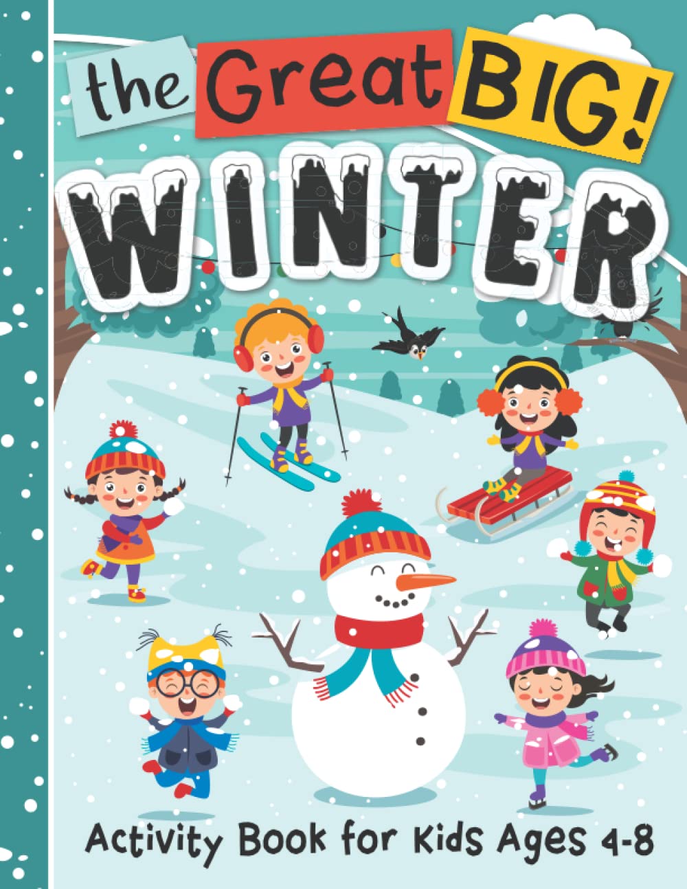 The Great Big Winter Activity Book for Kids Ages 4-8: A Fun Winter ...