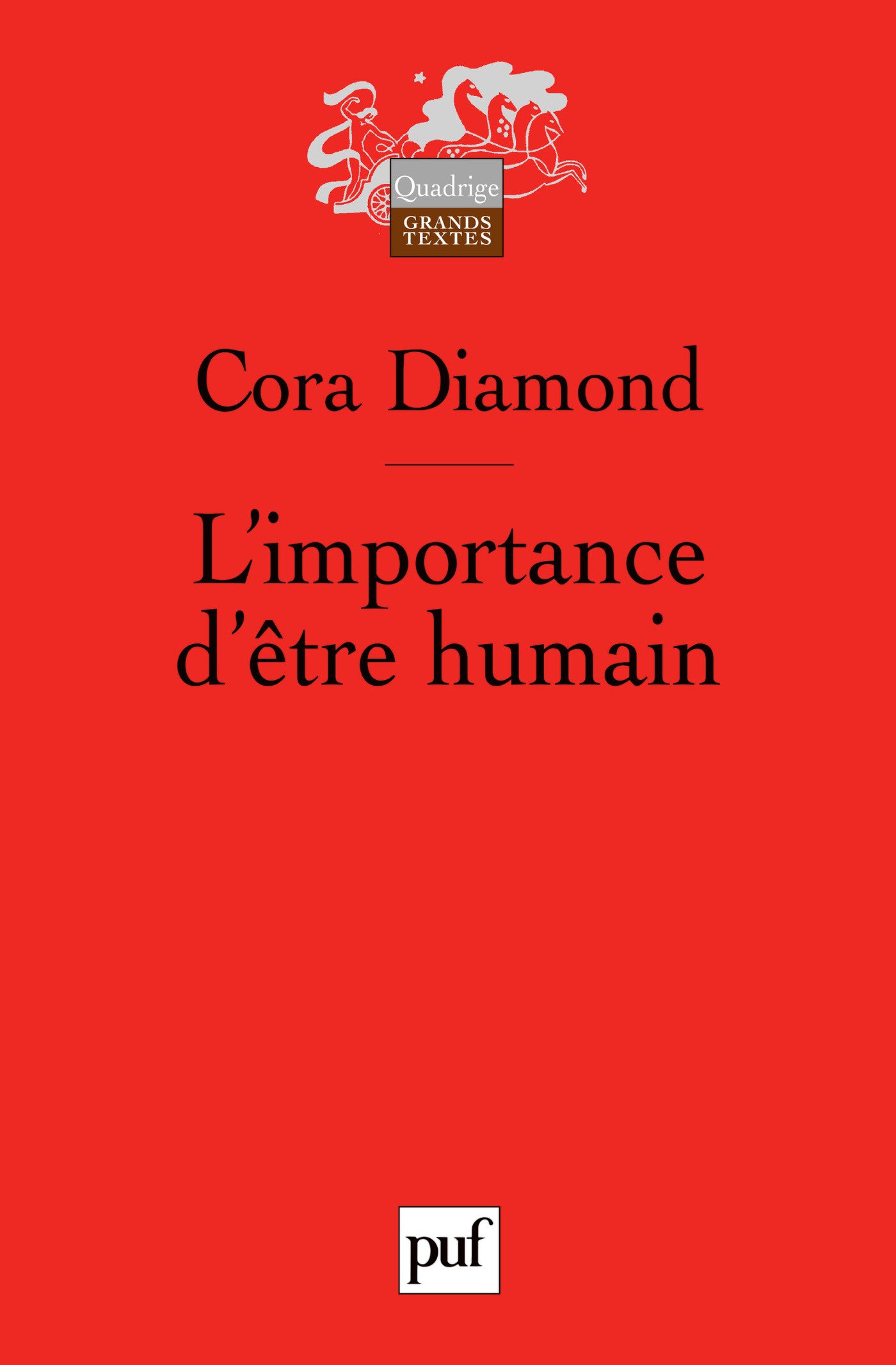 L'importance d'être humain: Et autres essais de philosophie morale by ...