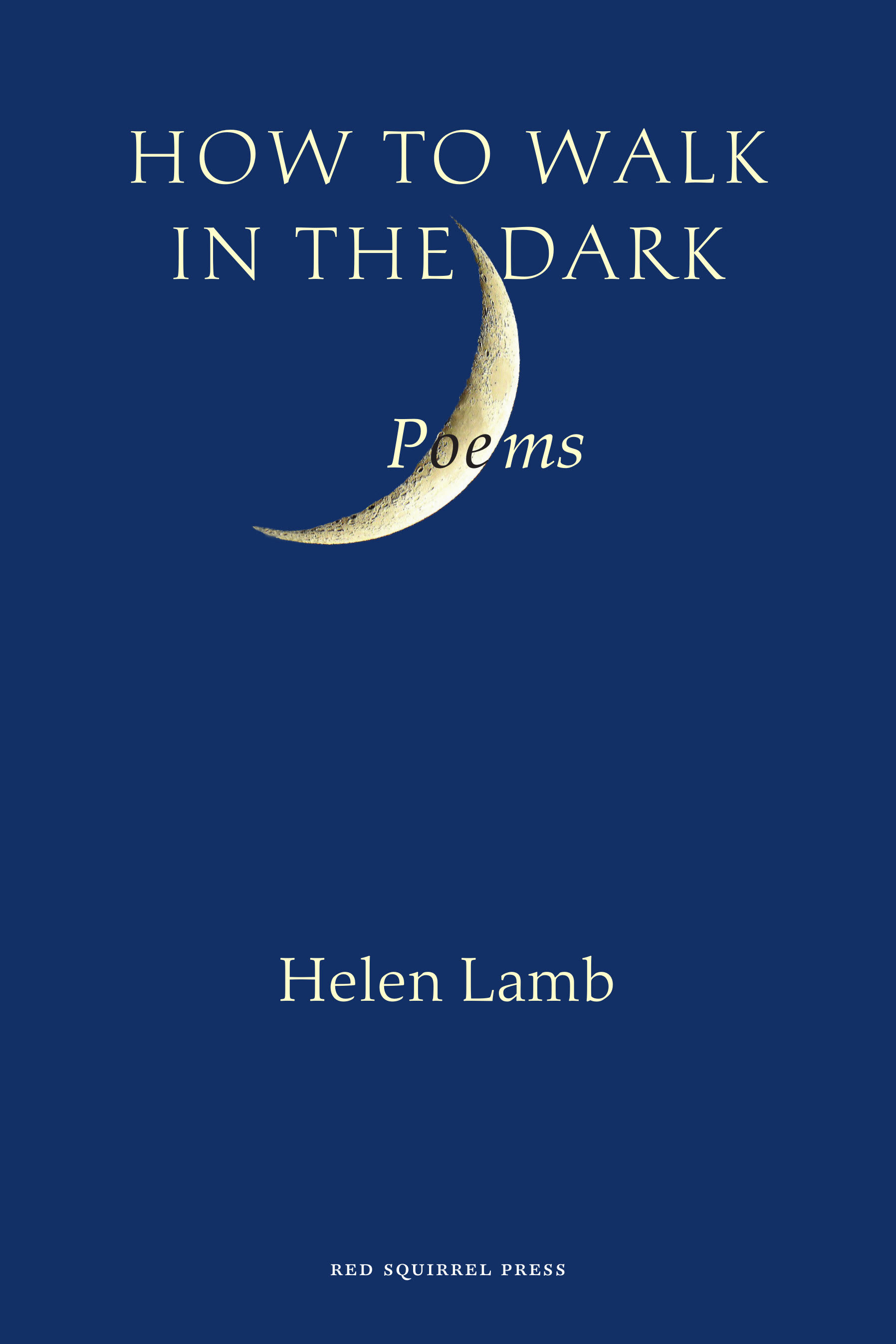 How to Walk in the Dark by Helen Lamb | Goodreads