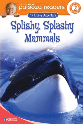 Splishy, Splashy Mammals, Level 2 by John Lithgow | Goodreads