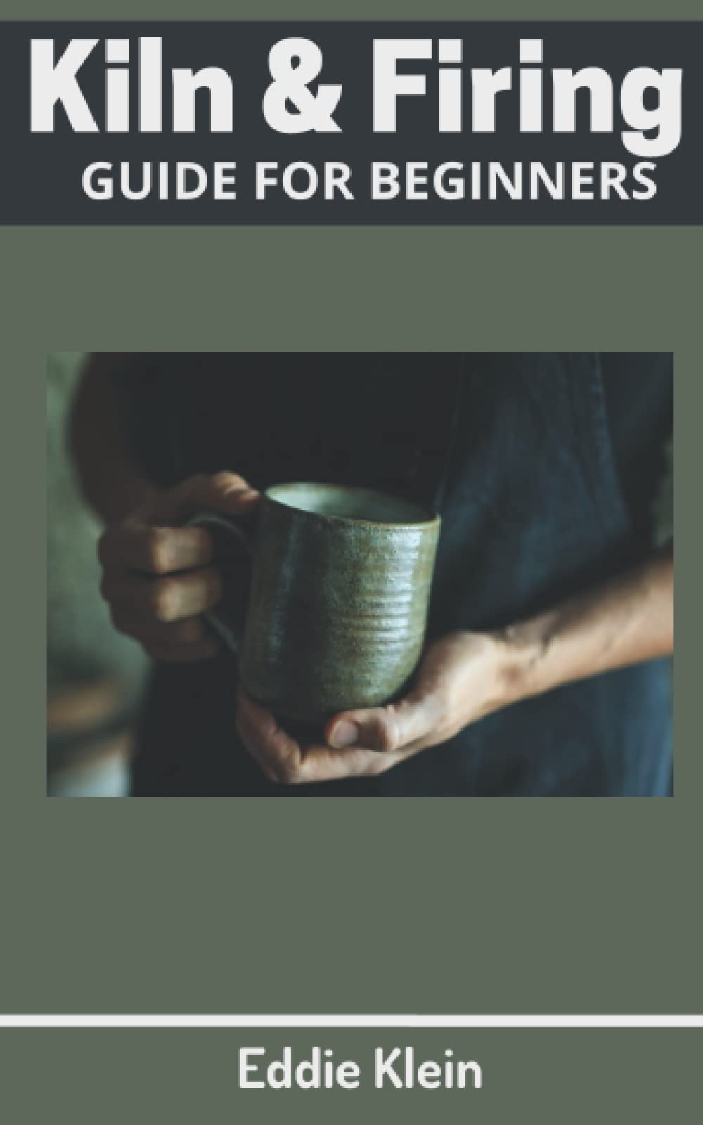 Kiln & Firing Guide For Beginners: Comprehensive And Definite Guide ...