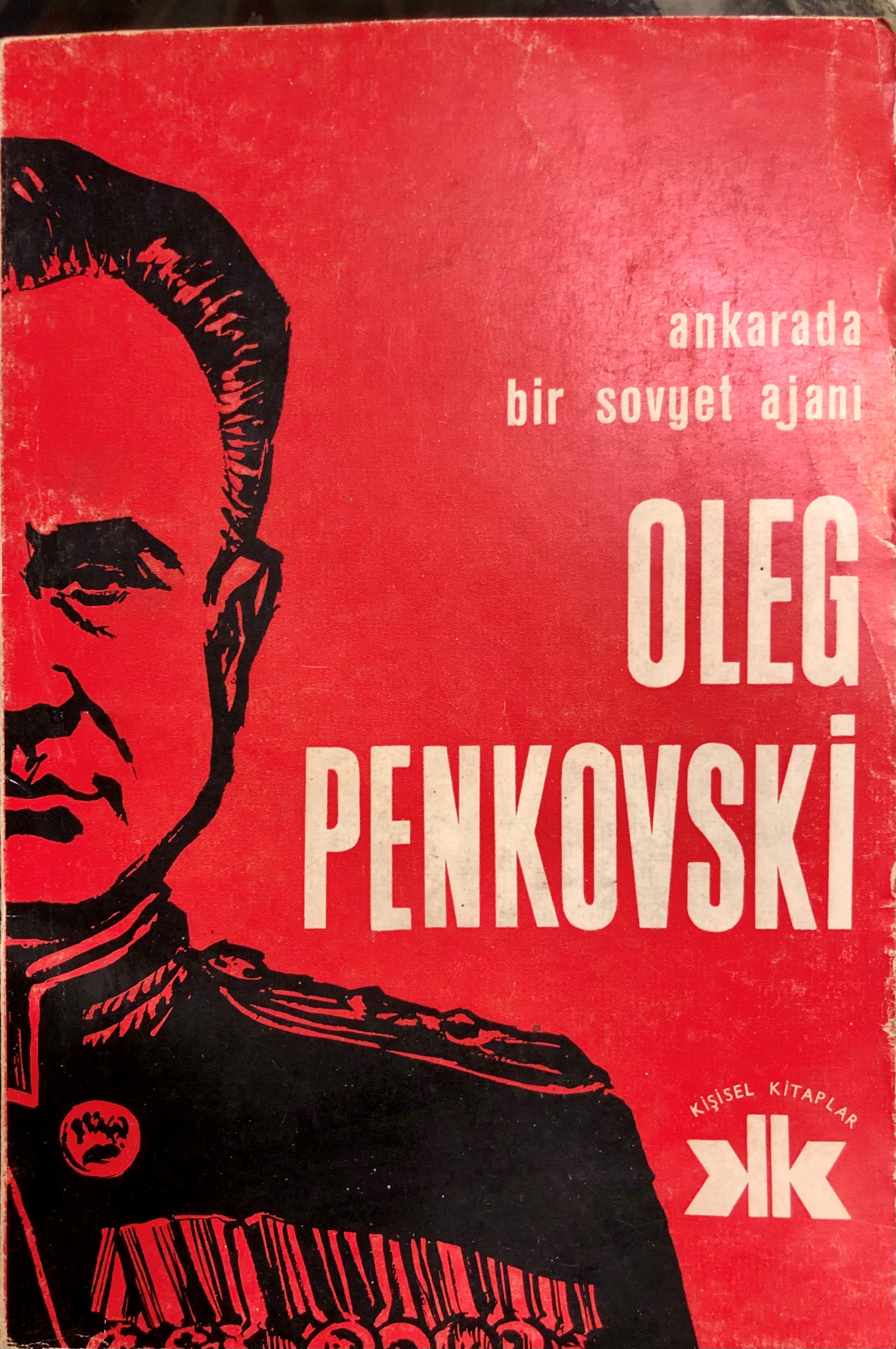 Ankara'da Bir Sovyet Ajanı Oleg Penkovski by Oleg Penkovsky | Goodreads