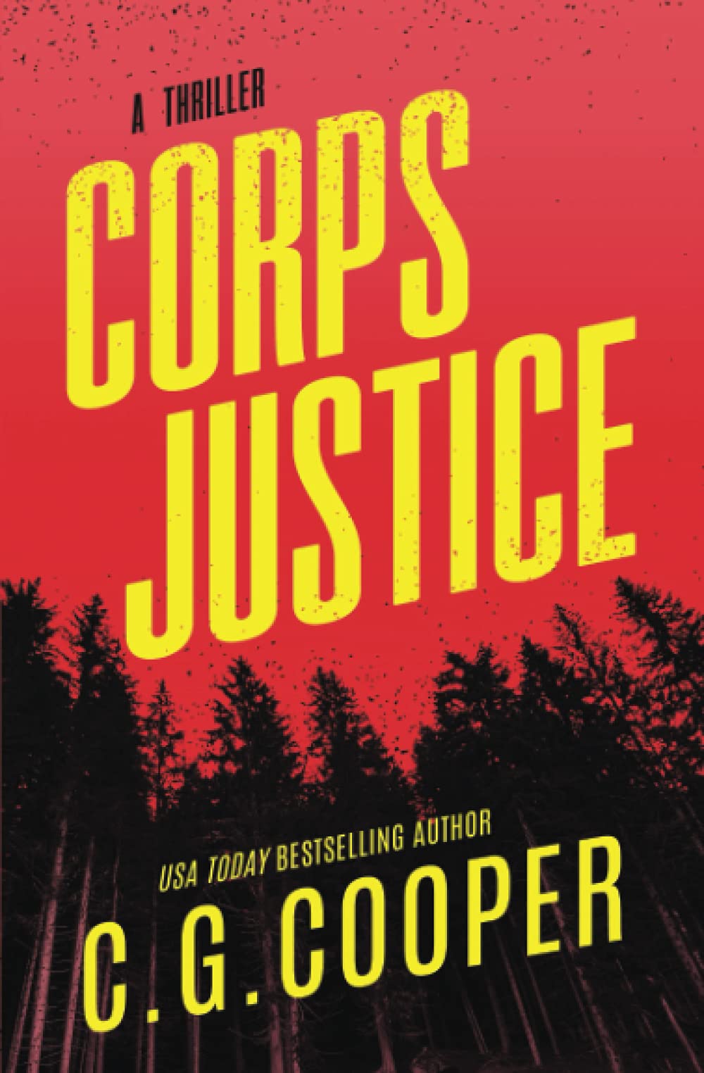 Corps Justice by C.G. Cooper | Goodreads