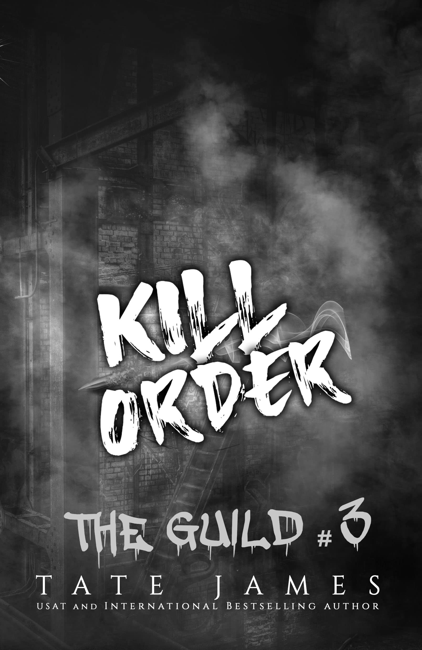 Kill Order (The Guild, #3) by Tate James | Goodreads