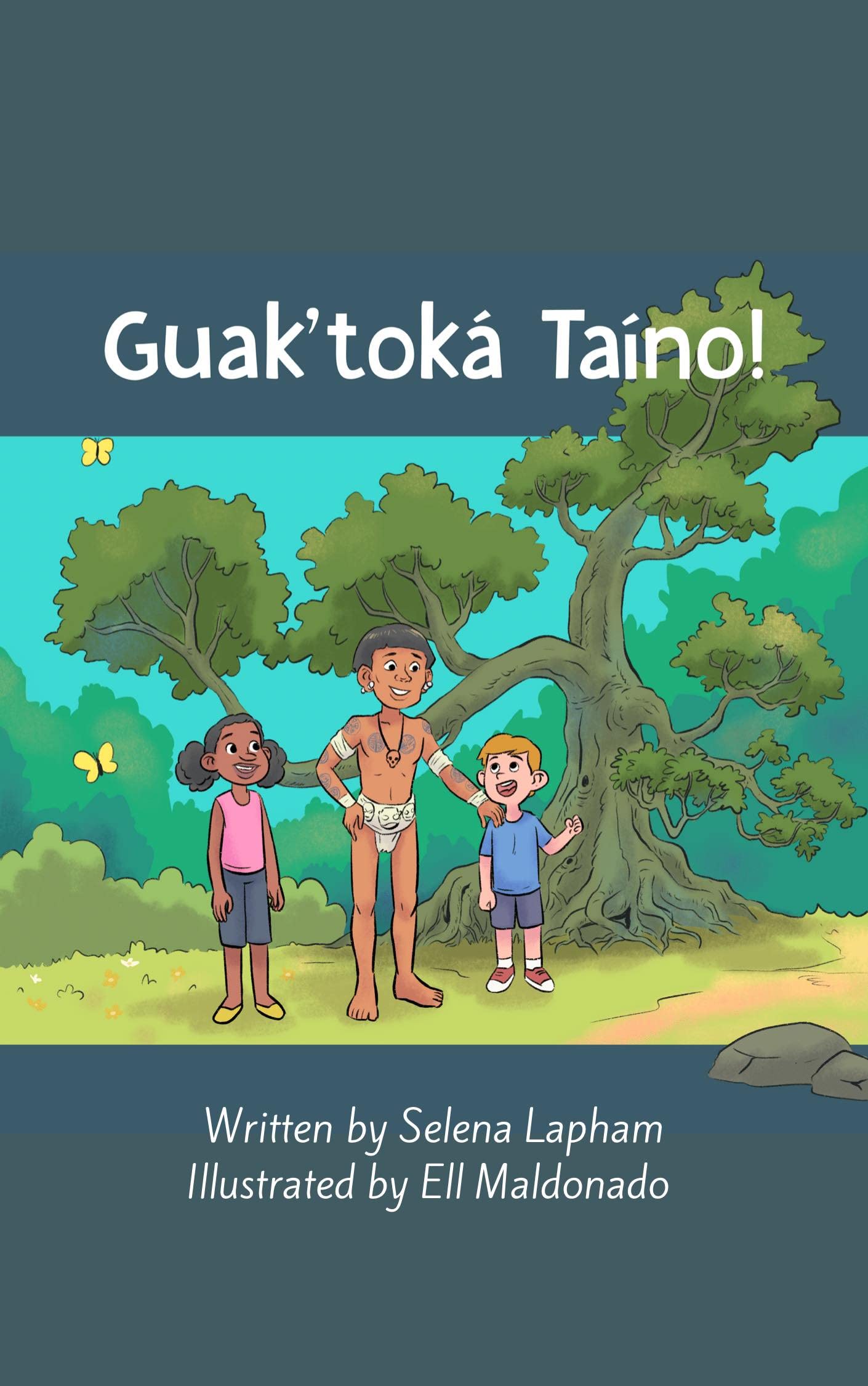 Guak'toká Taíno! : We are Taíno! by Selena Lapham | Goodreads