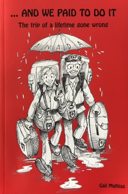 …And We Paid To Do It by Gail Mathias | Goodreads