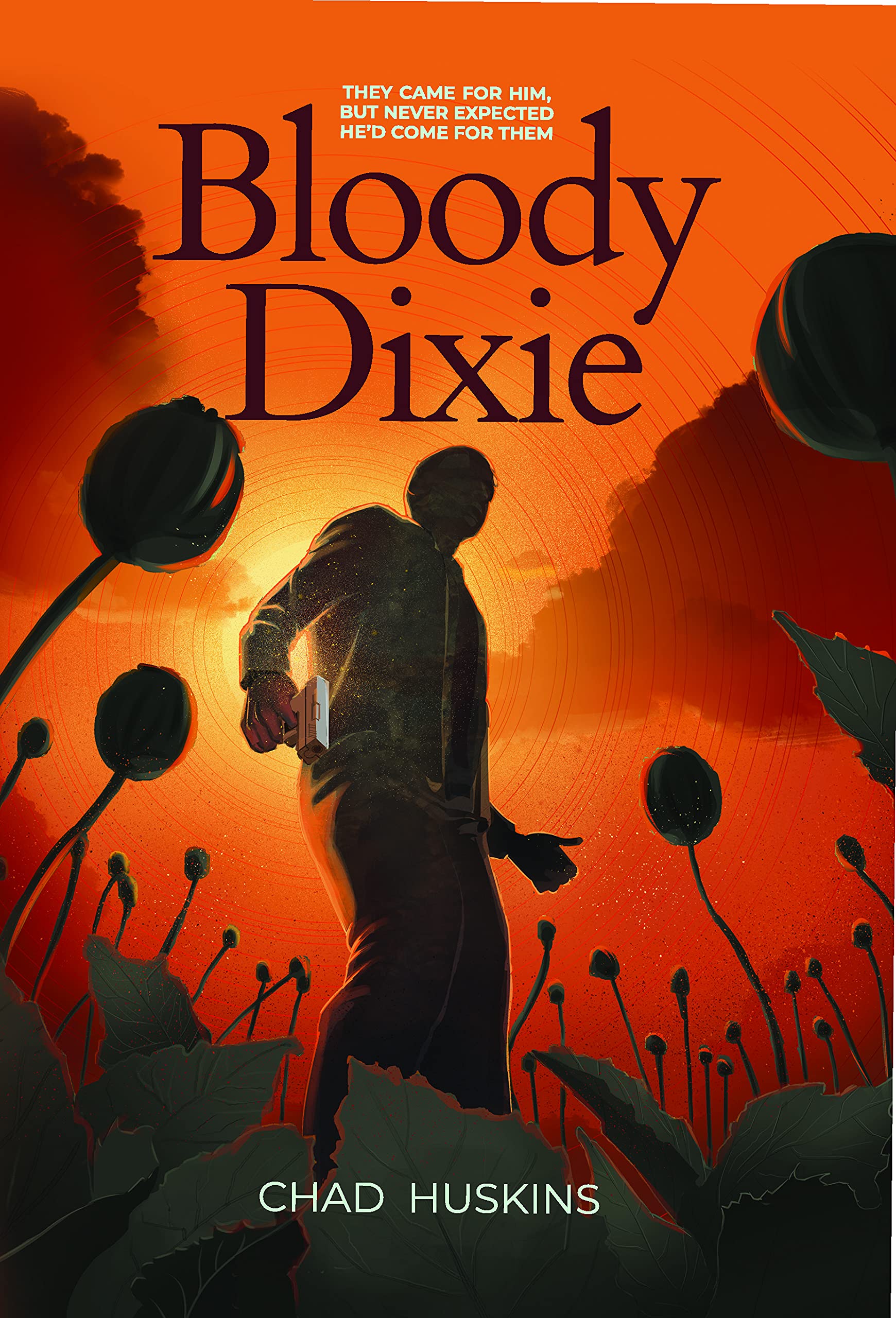 Bloody Dixie by Chad Huskins | Goodreads