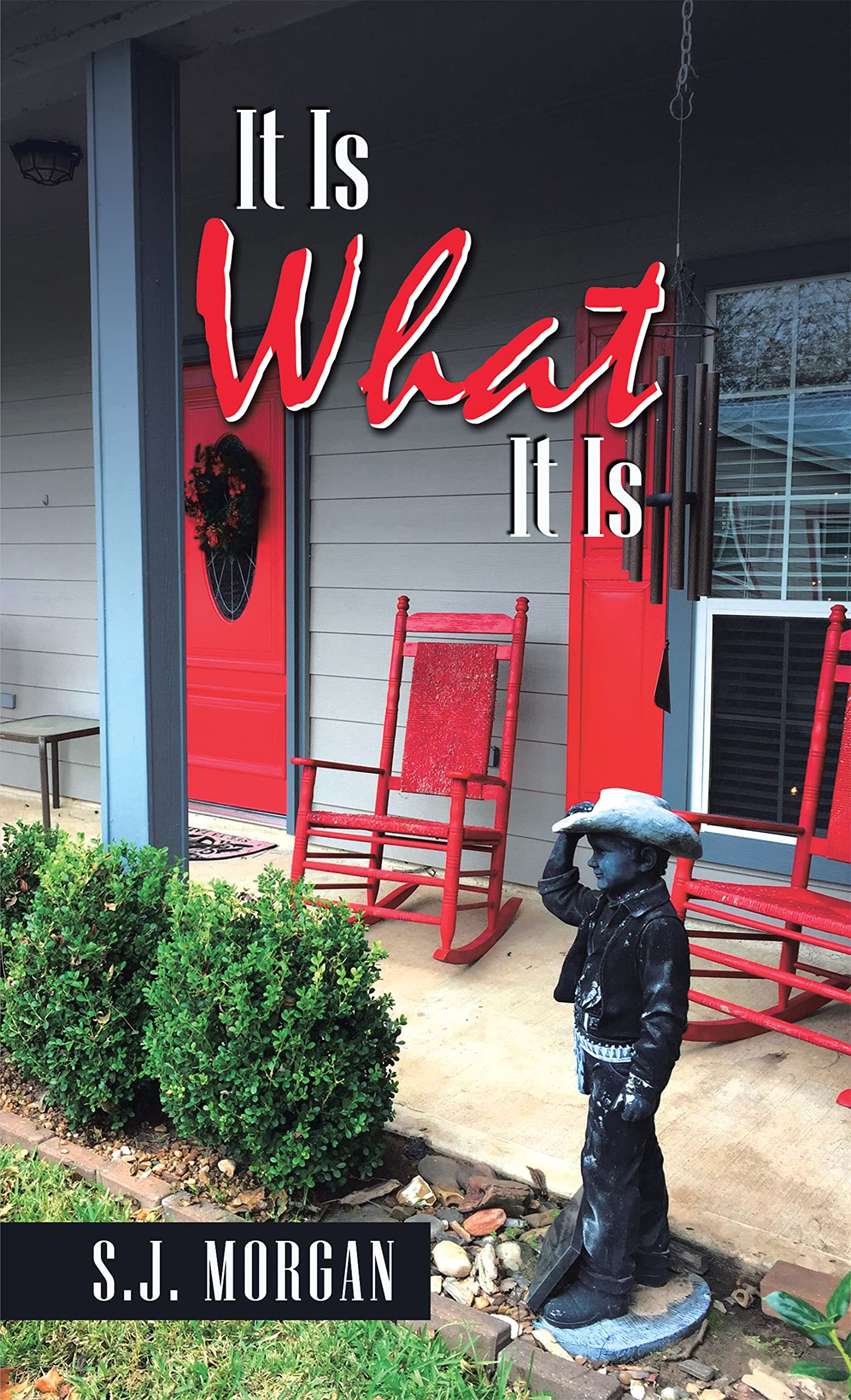 It Is What It Is by S.J. Morgan | Goodreads