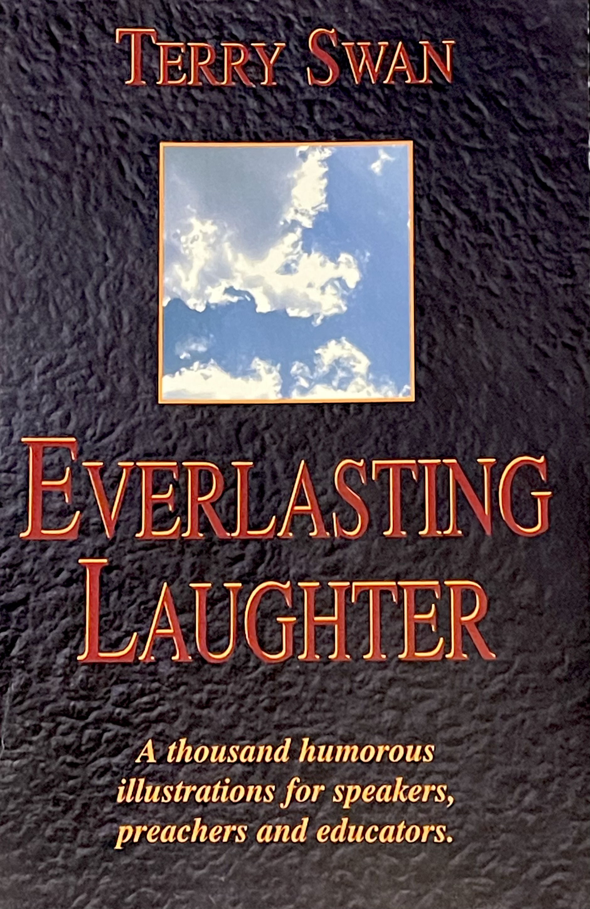 Everlasting Laughter by Terry Swan | Goodreads