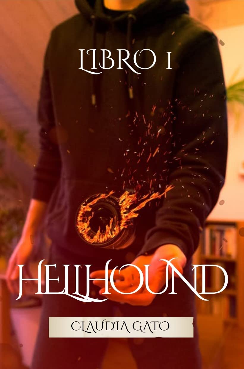 Hellhound: Libro 1 (Spanish Edition) by Claudia Gato | Goodreads