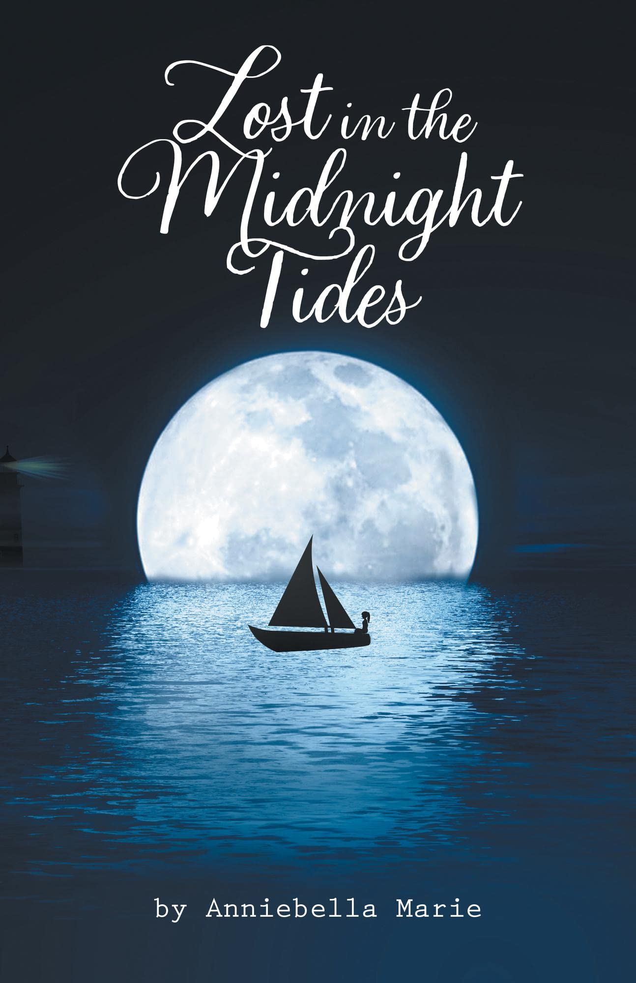 Lost in the Midnight Tides by Anniebella Marie | Goodreads