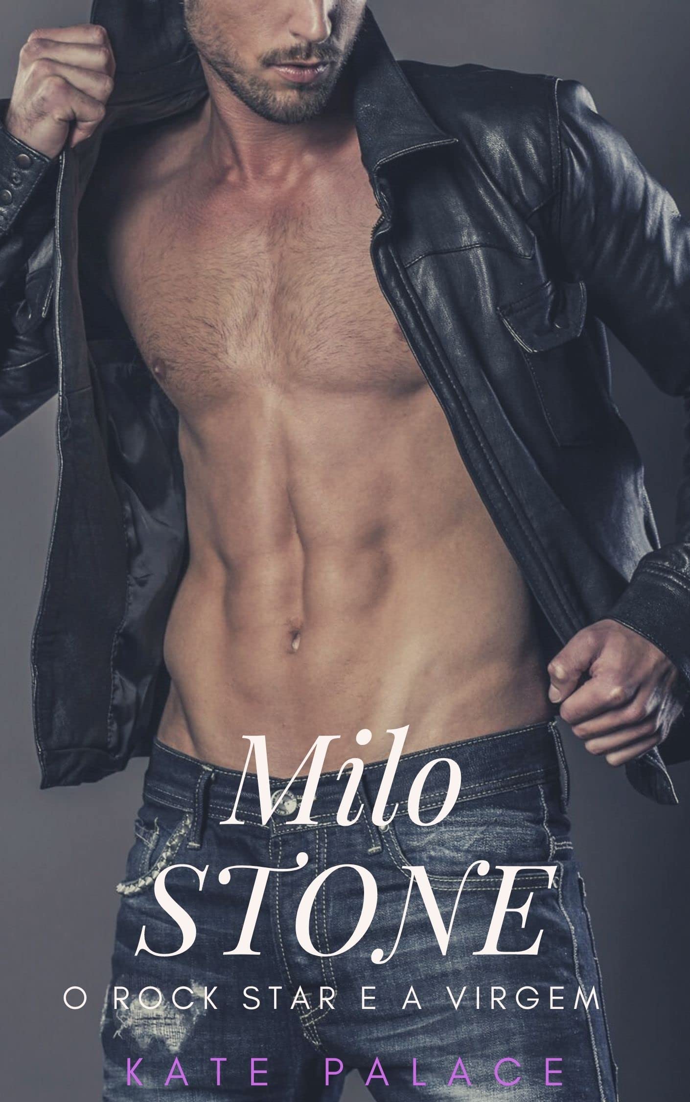 Milo STONE: A virgem e o Rock Star by Kate Palace | Goodreads