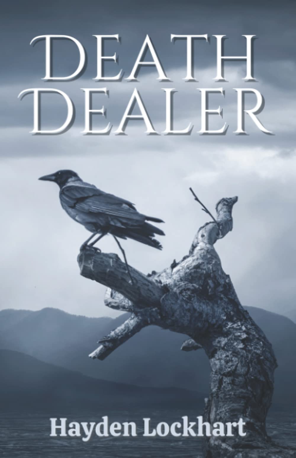 Death Dealer by Hayden Lockhart | Goodreads