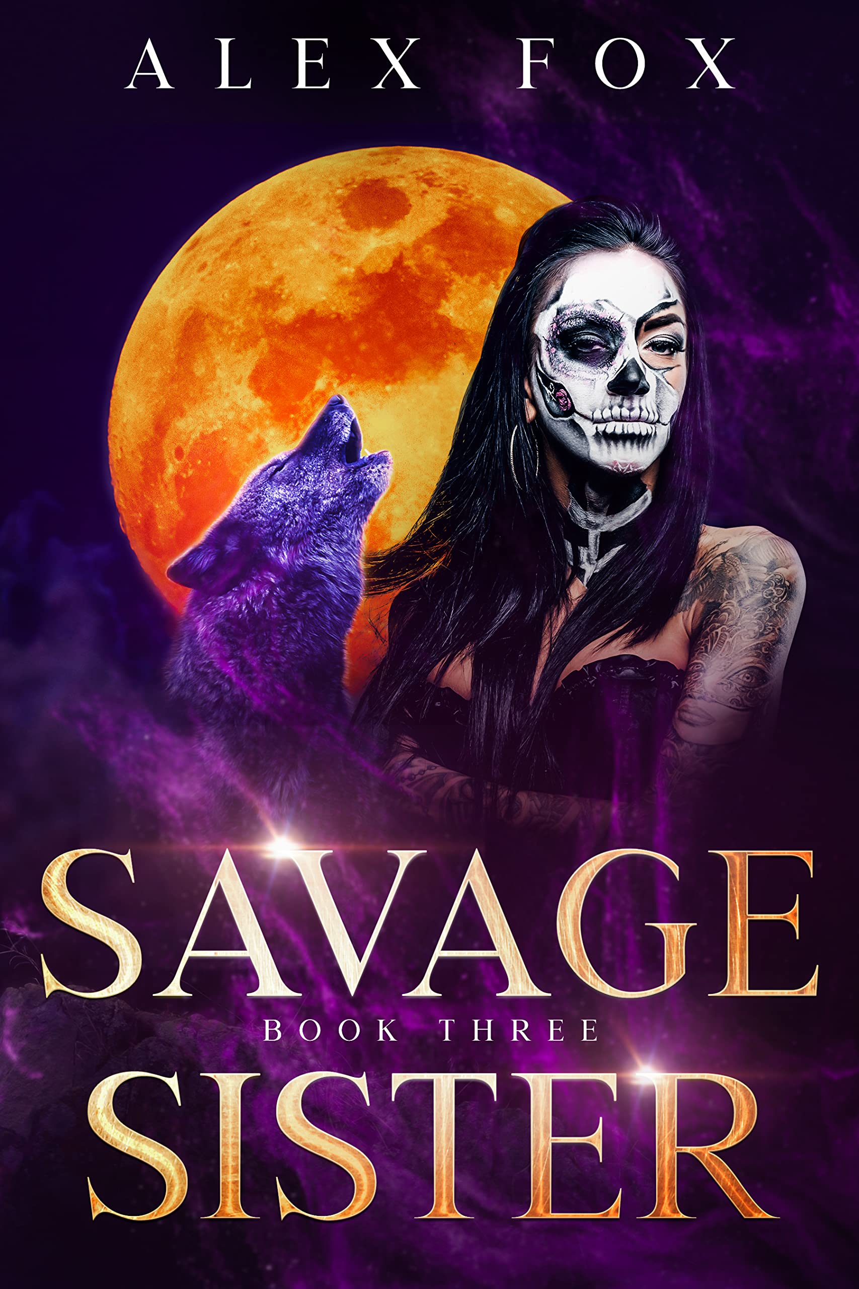 Savage Sister (Rebel Magic #3) by Alex Fox | Goodreads