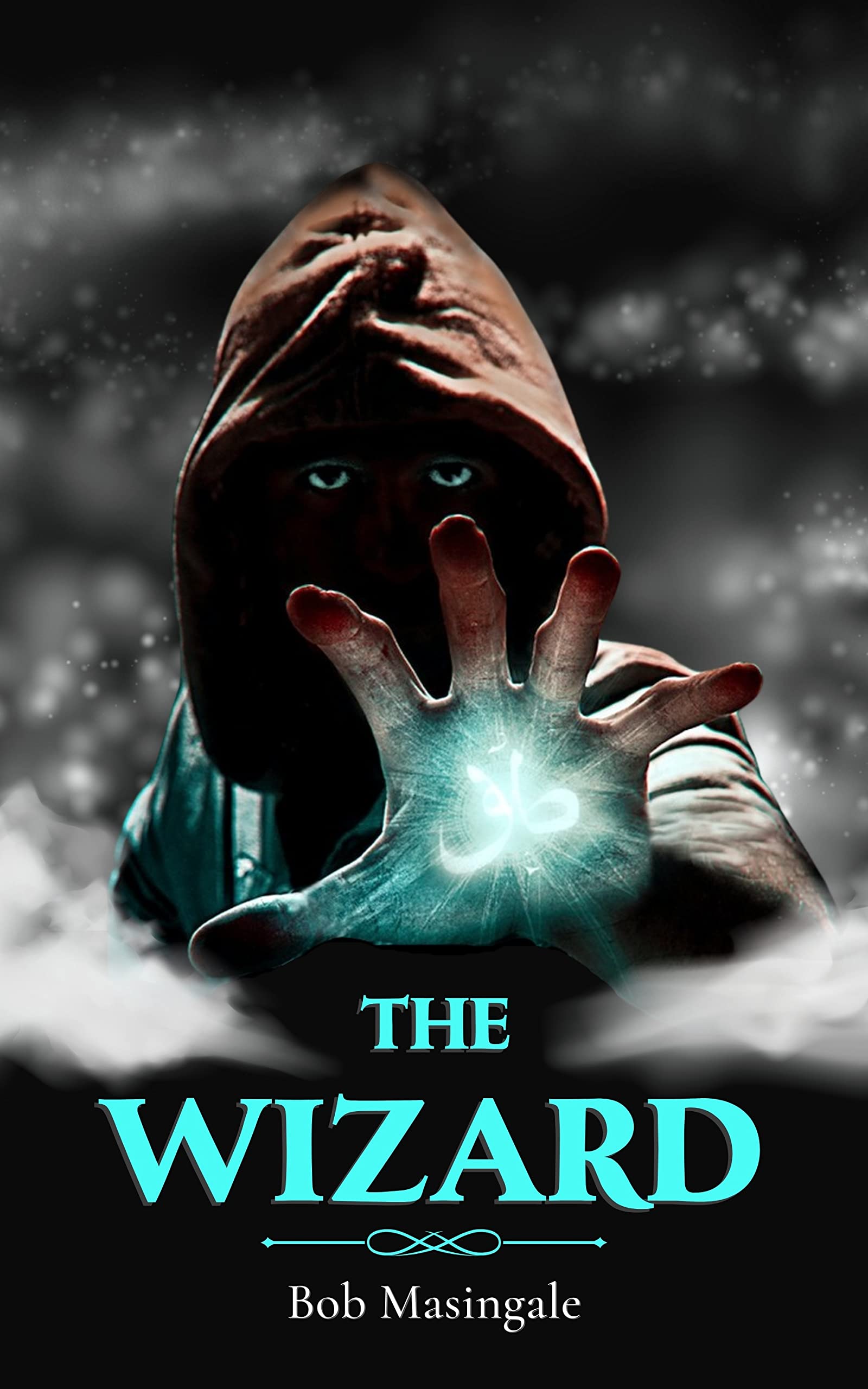 The Wizard by Bob Masingale | Goodreads