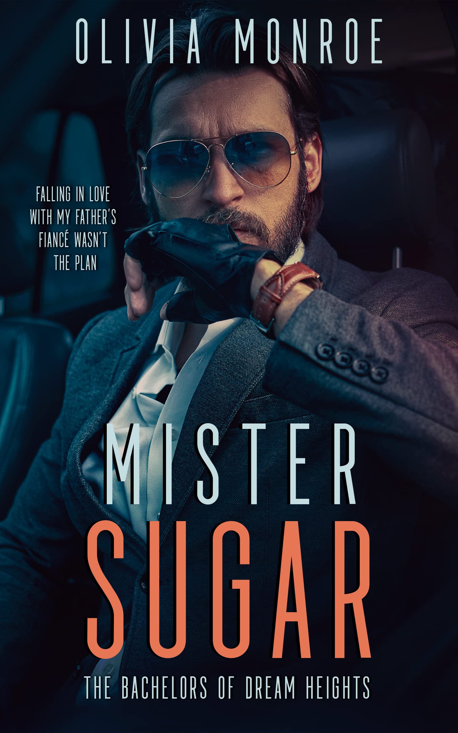 Mister Sugar (The Bachelors of Dream Heights) by Olivia Monroe | Goodreads