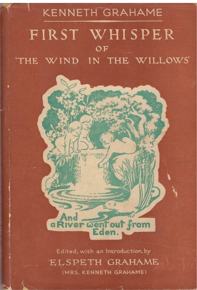 First whisper of 'The Wind in the Willows' by Kenneth Grahame | Goodreads