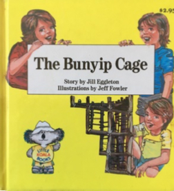 The Bunyip Cage (Little Koala Books) by Jill Eggleton | Goodreads
