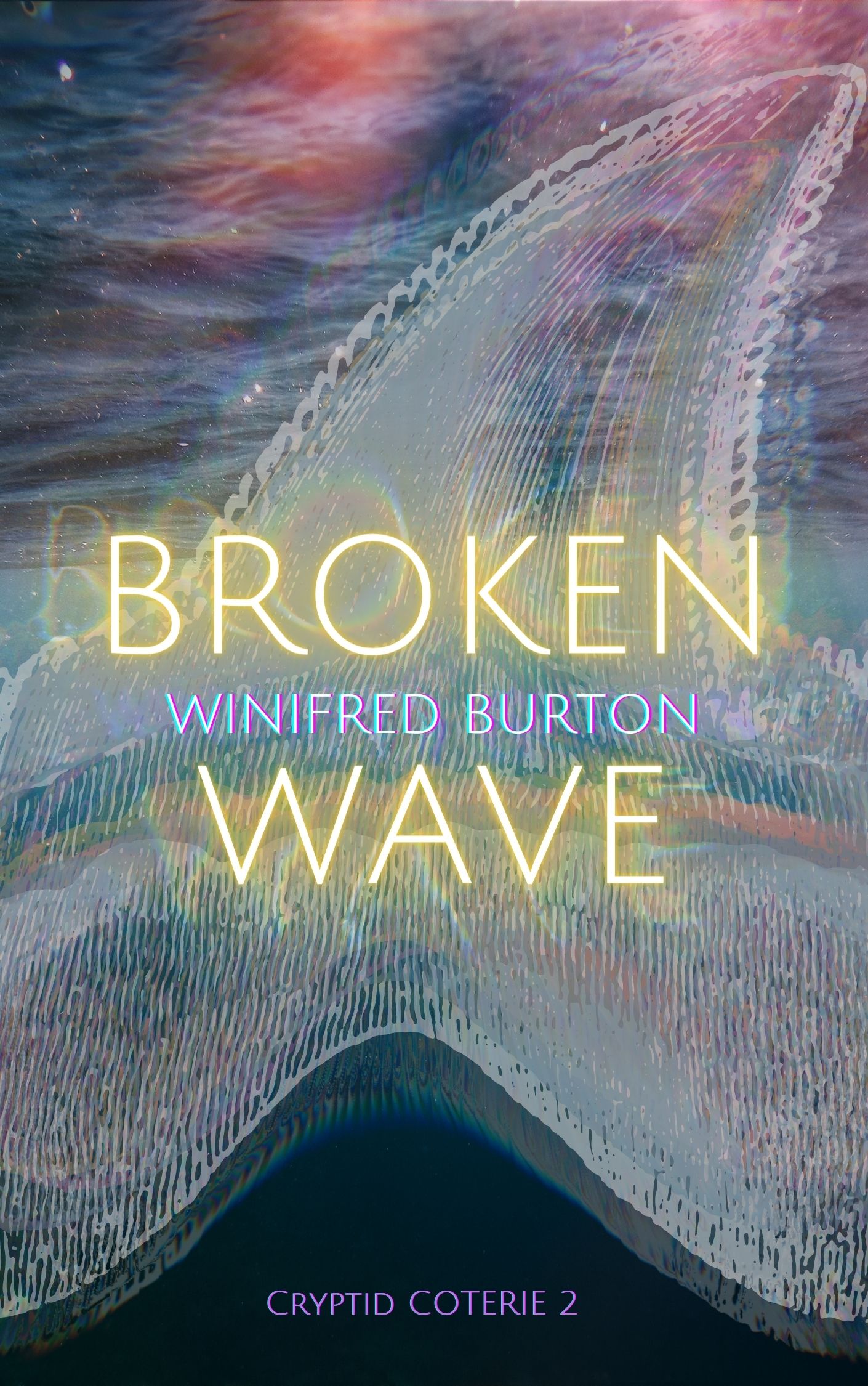Broken Wave (Cryptid Coterie 2) by Winifred Burton | Goodreads