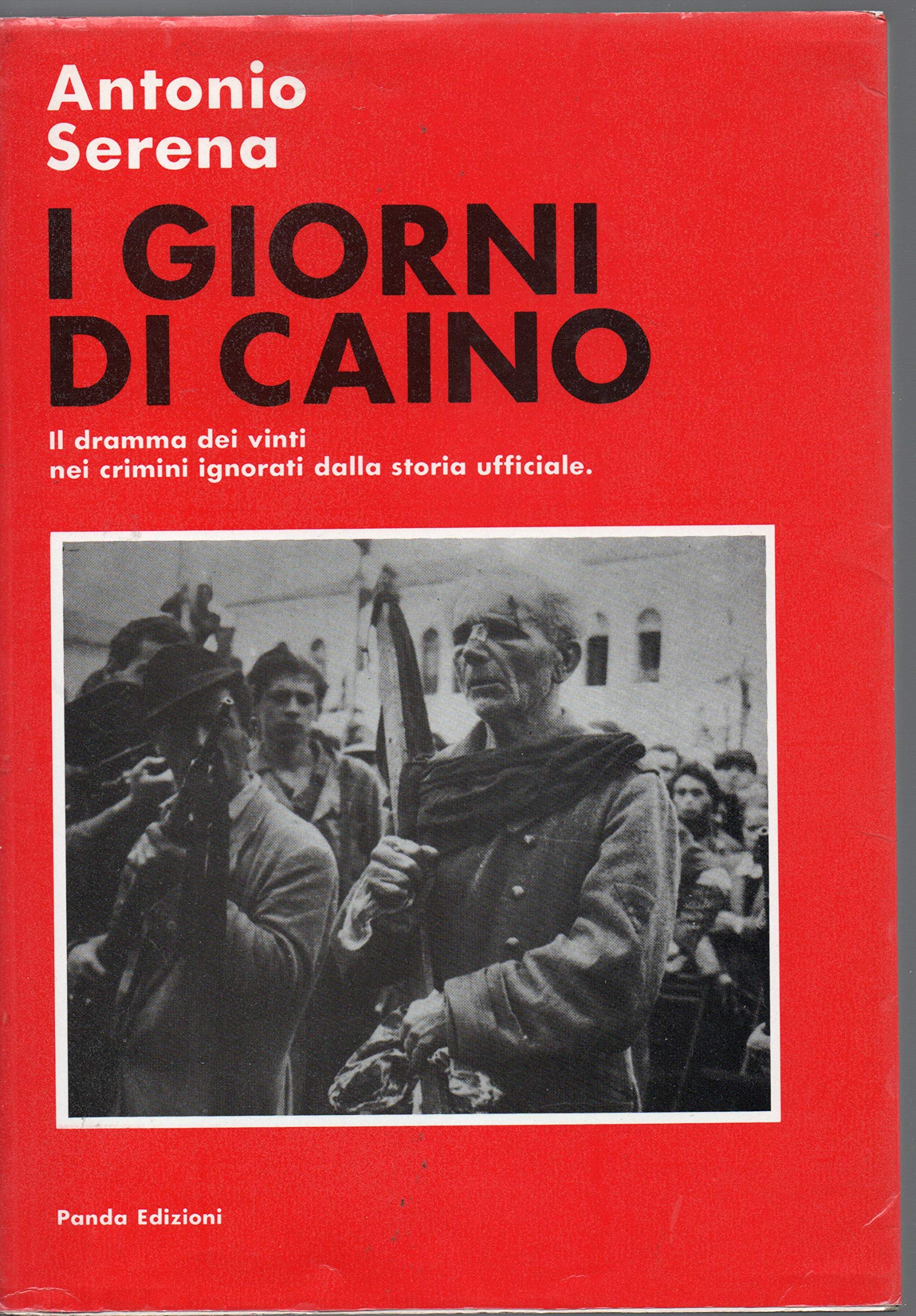 I Giorni di Caino by Antonio Serena | Goodreads