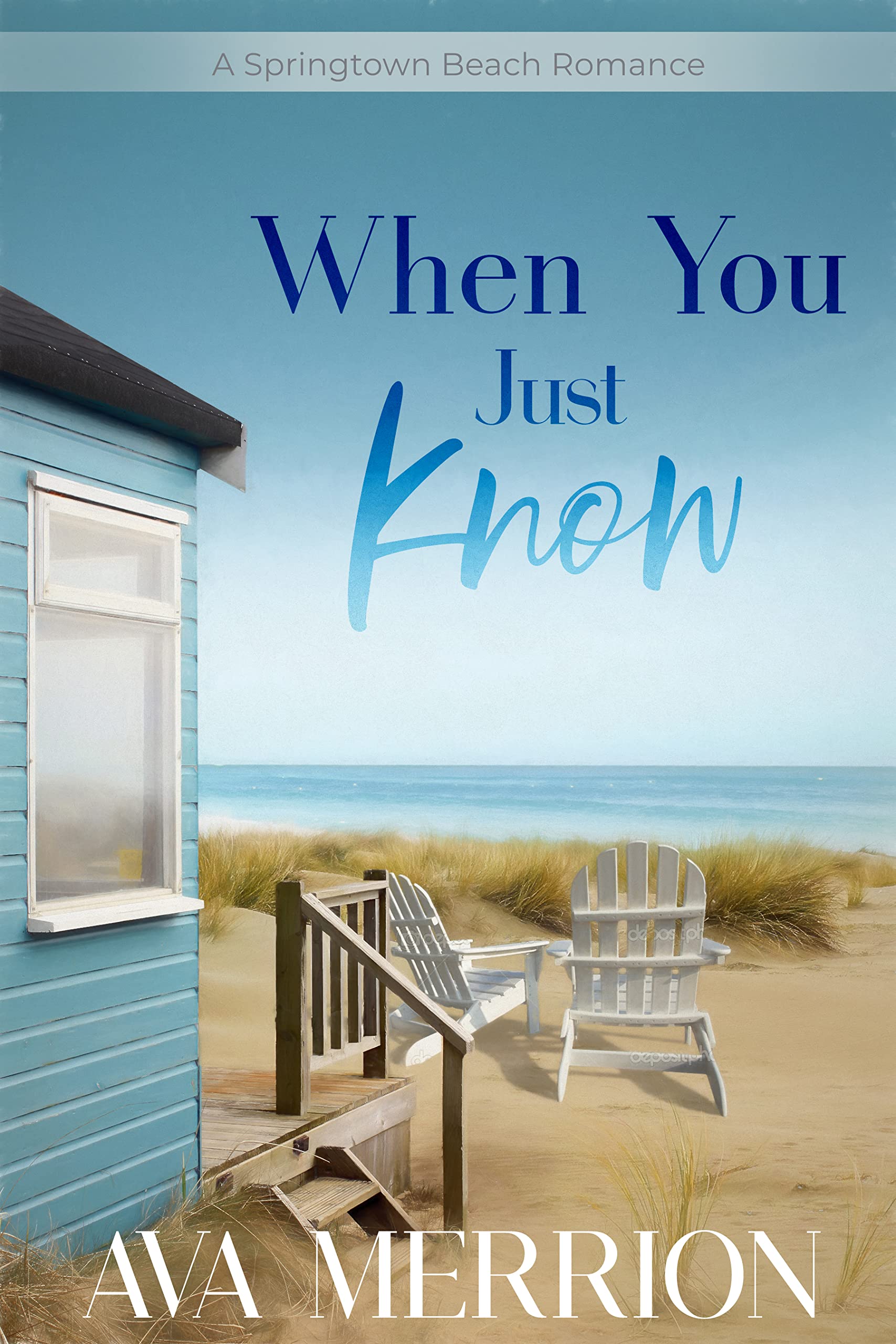 When You Just Know (Springtown Beach Romance Book 3) by Ava Merrion ...