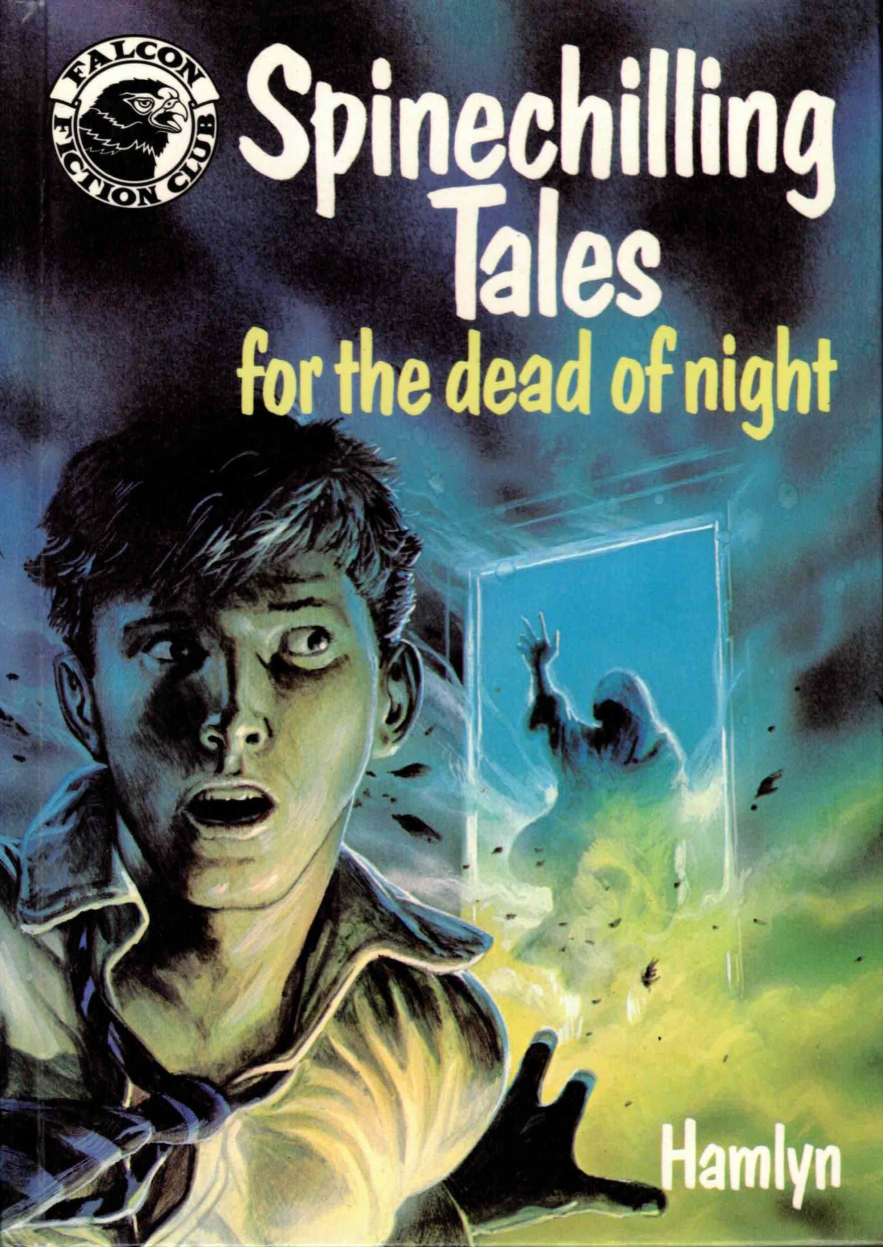 Spinechilling Tales for the Dead of Night by John Agee | Goodreads