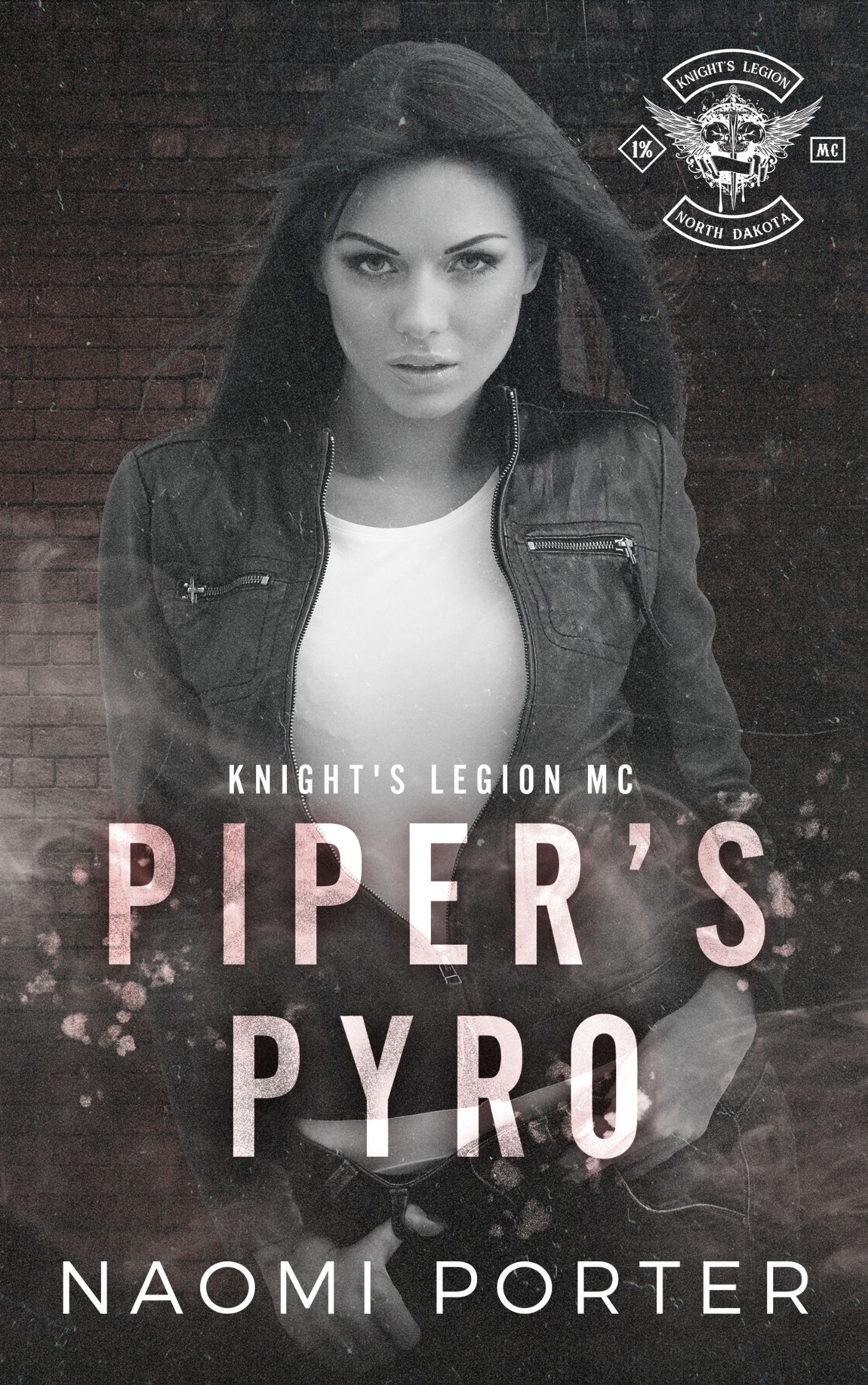 Piper's Pyro (Knight's Legion MC: North Dakota, #5) by Naomi Porter | Goodreads