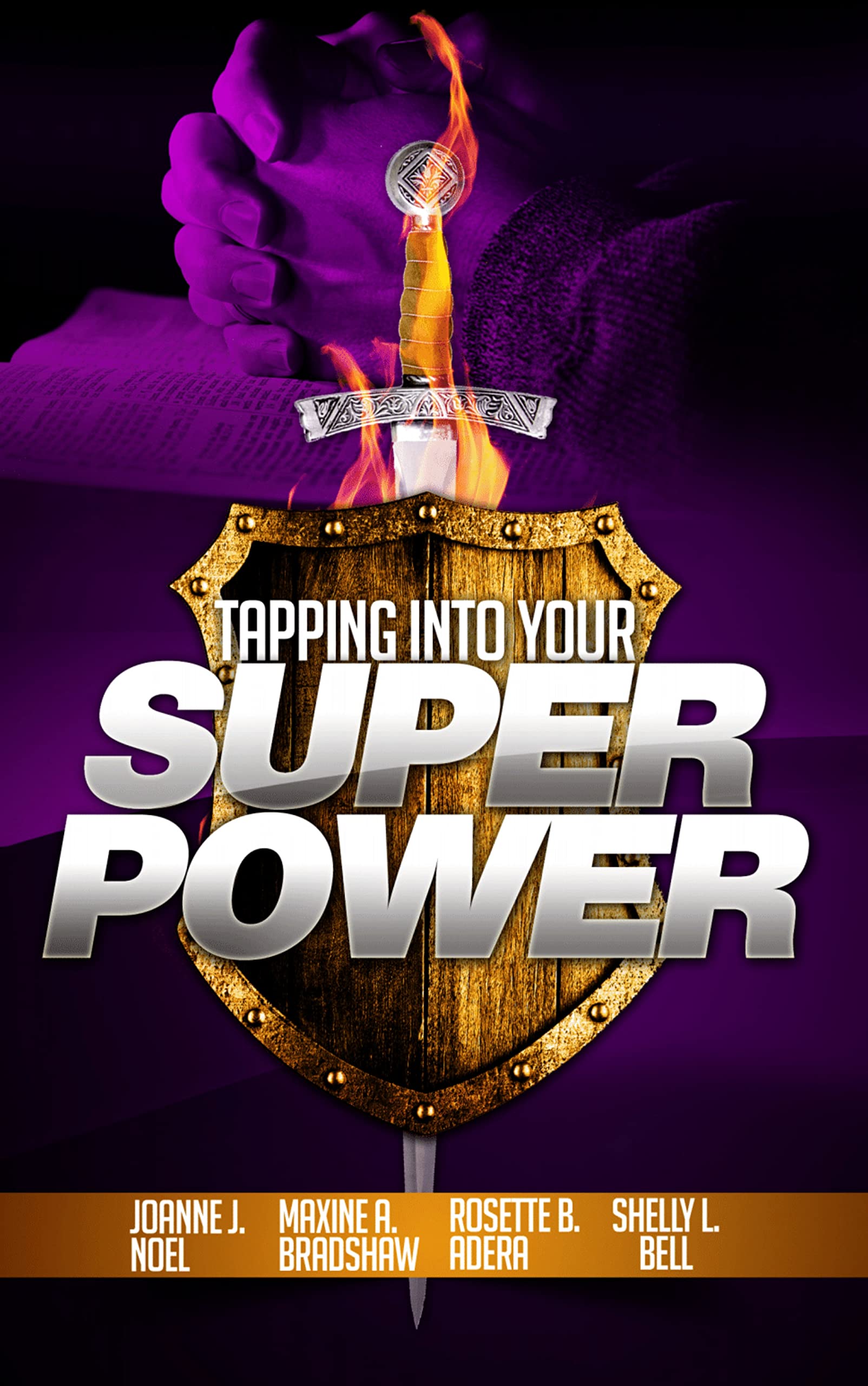 Tapping into Your Super Power by Joanne Noel | Goodreads