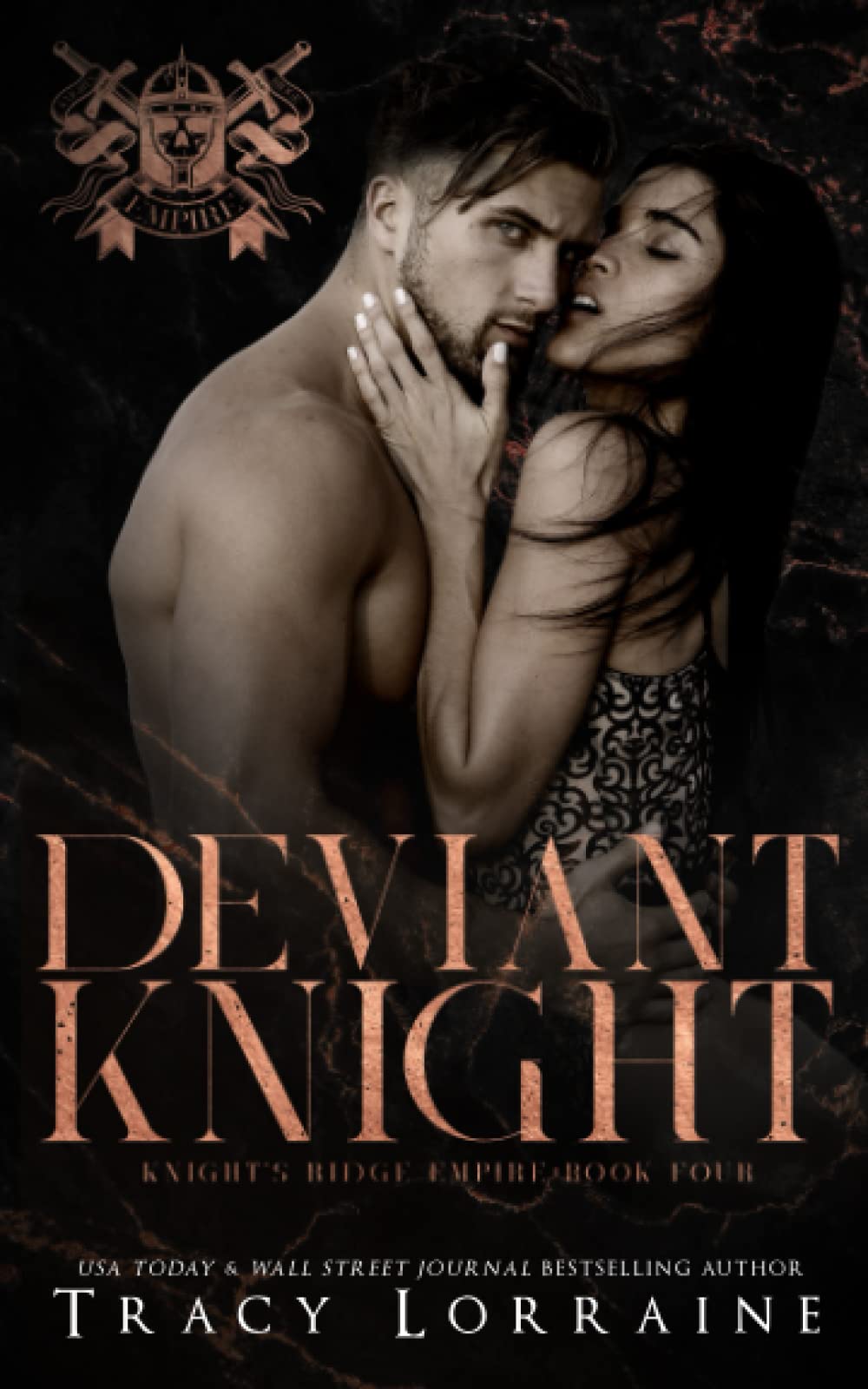 Deviant Knight (Knight's Ridge Empire) by Tracy Lorraine | Goodreads